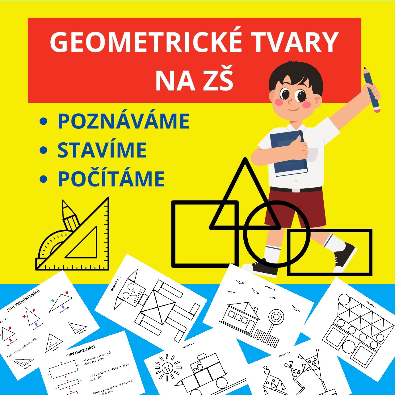 GEOMETRICKÉ TVARY NA ZŠ - hrajeme si s tvary a učíme se je poznat ...