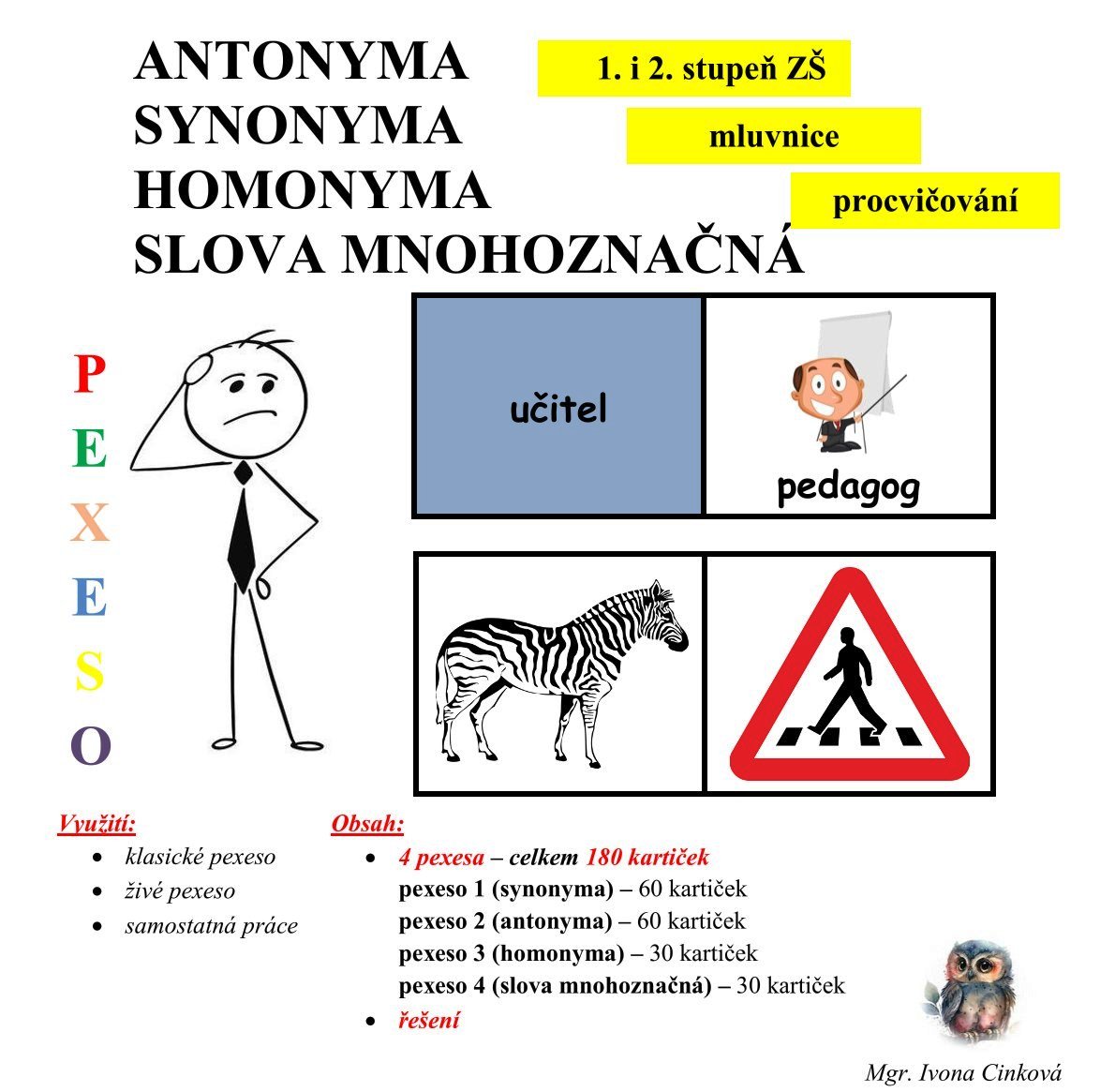 Synonyma, antonyma, homonyma, slova mnohoznačná - Český jazyk ...
