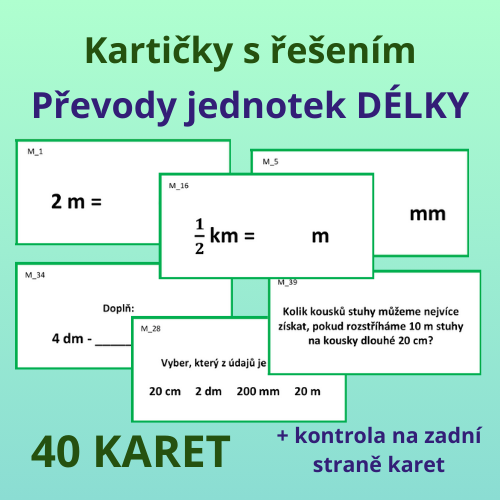 Kartičky s řešením – PŘEVODY JEDNOTEK DÉLKY - Fyzika | UčiteléUčitelům.cz