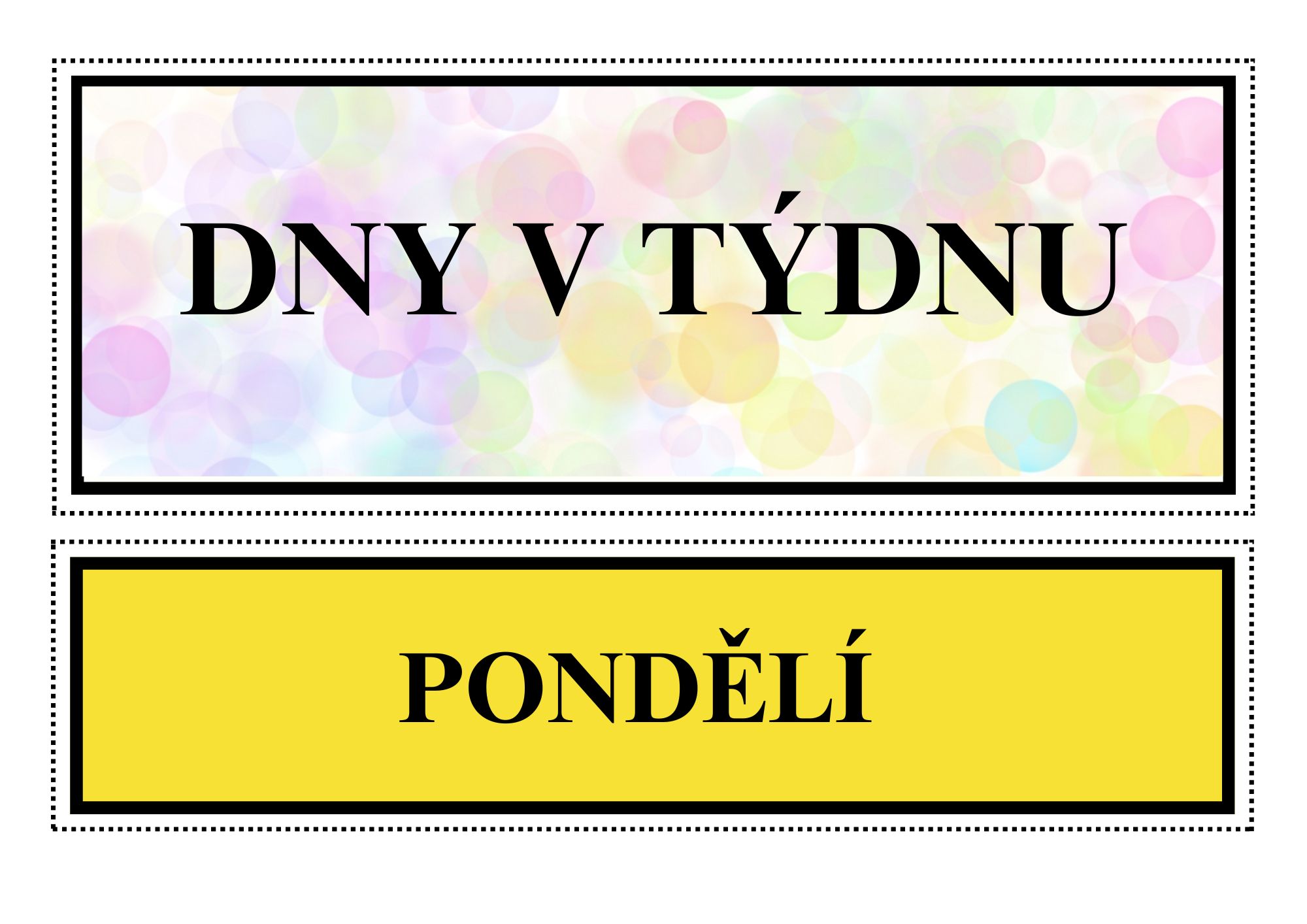 AKTIVNÍ KARTY/VÝZDOBA - KALENDÁŘ (DNY V TÝDNU) - Prvouka ...
