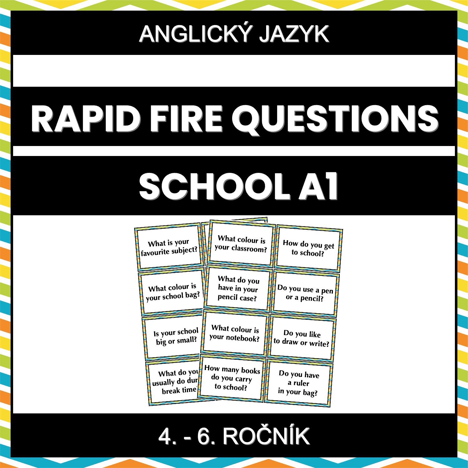 Rapid Fire Questions - School (A1) - Anglický jazyk | UčiteléUčitelům.cz