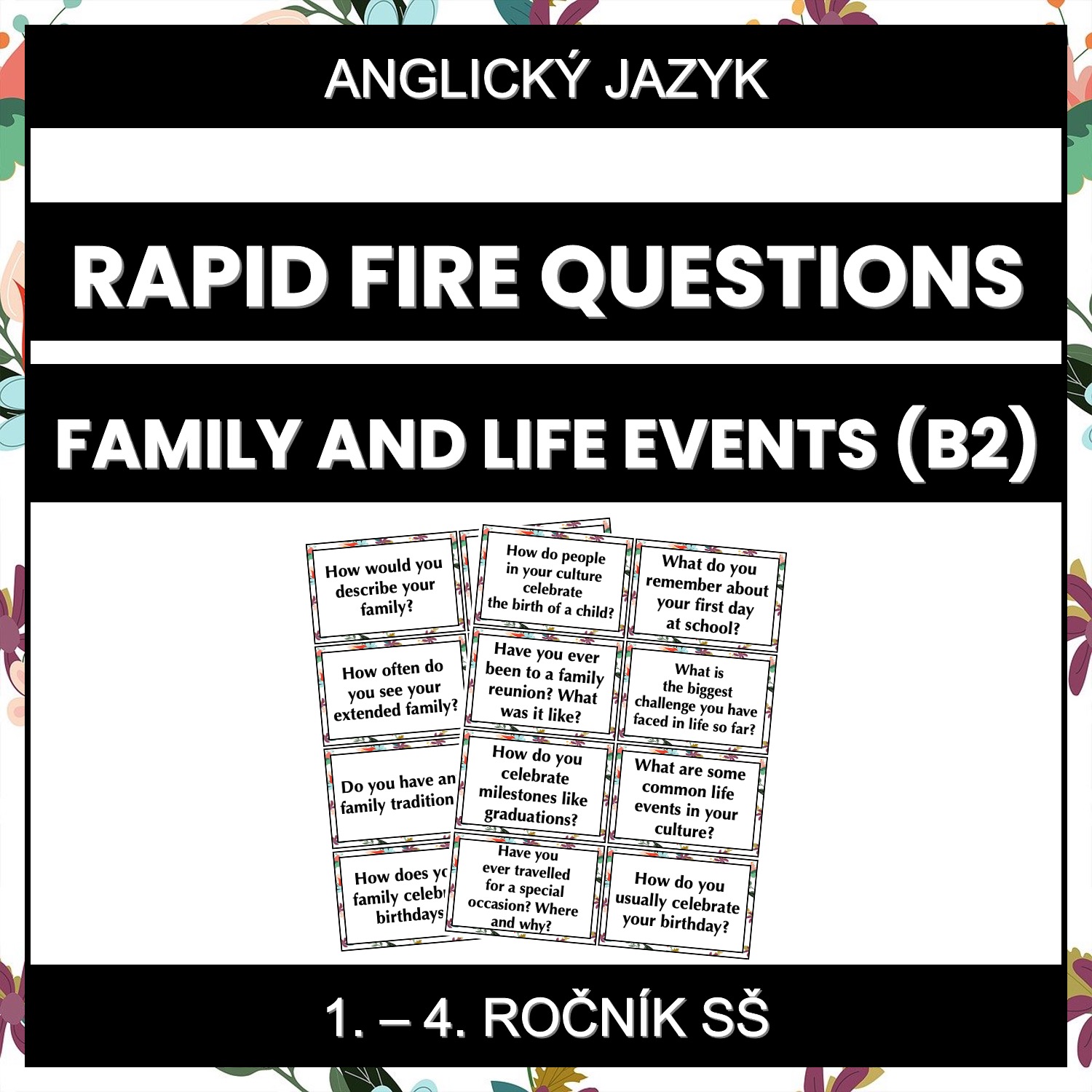 Rapid Fire Questions - Family and Life Events (B2) - Anglický jazyk ...