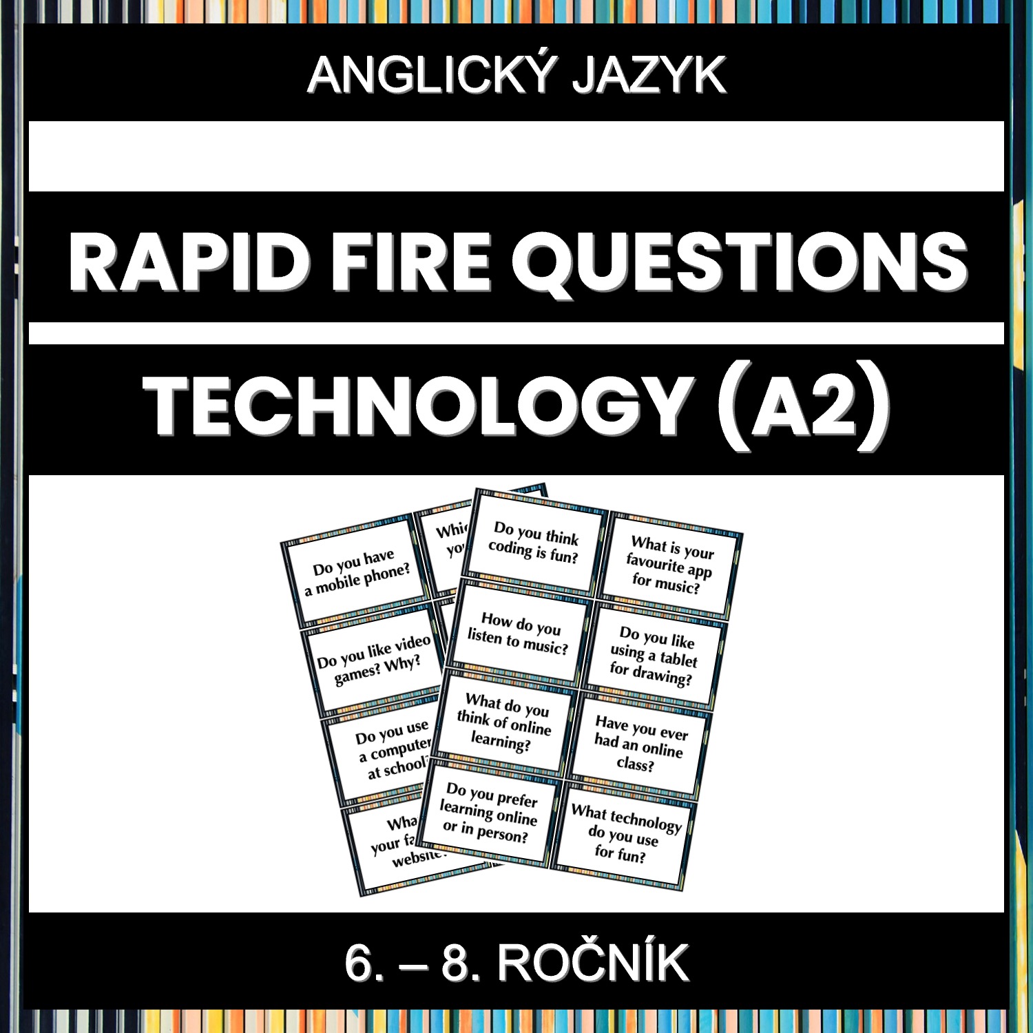 Rapid Fire Questions - Technology (A2) - Anglický jazyk ...