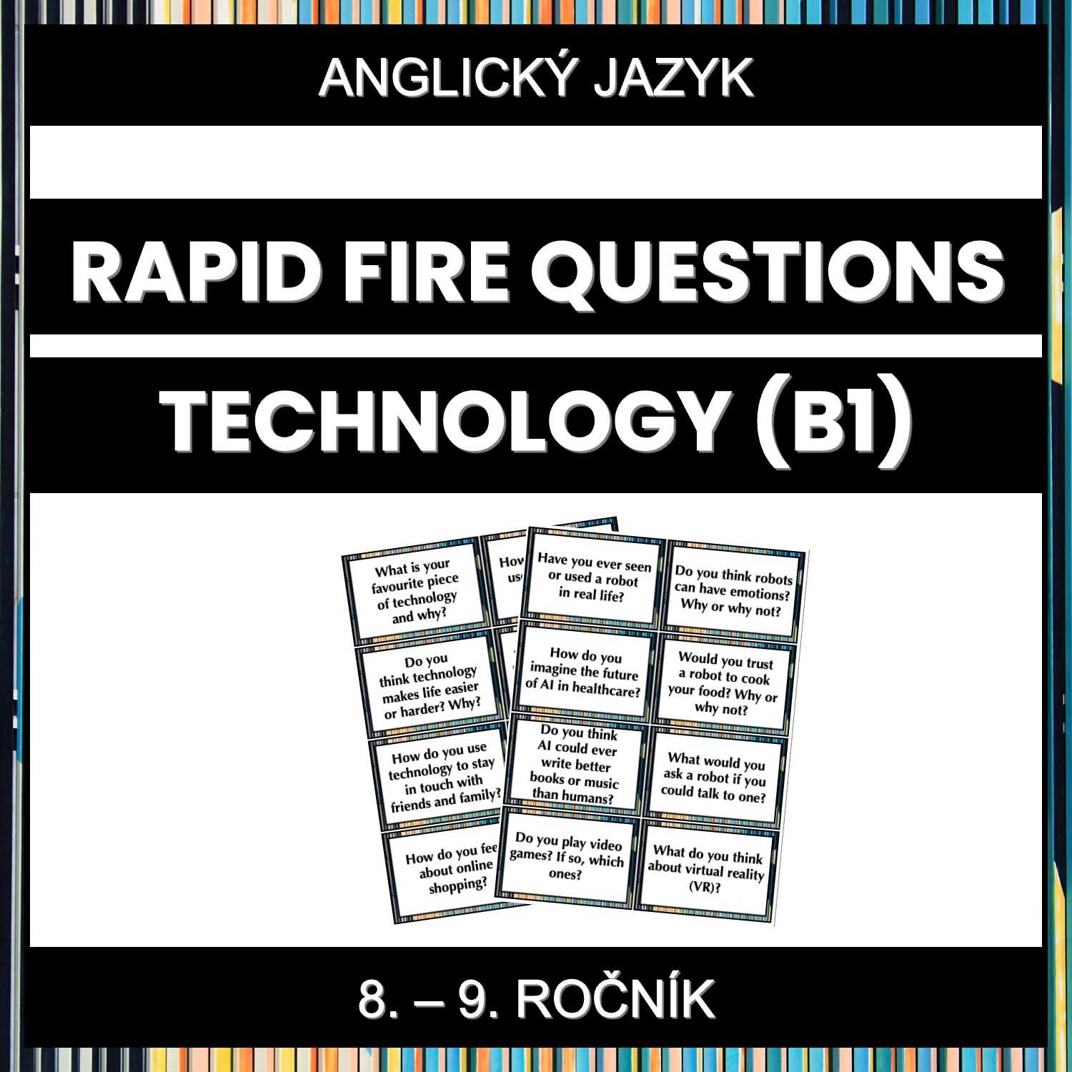 Rapid Fire Questions - Technology (B1) - Anglický jazyk ...