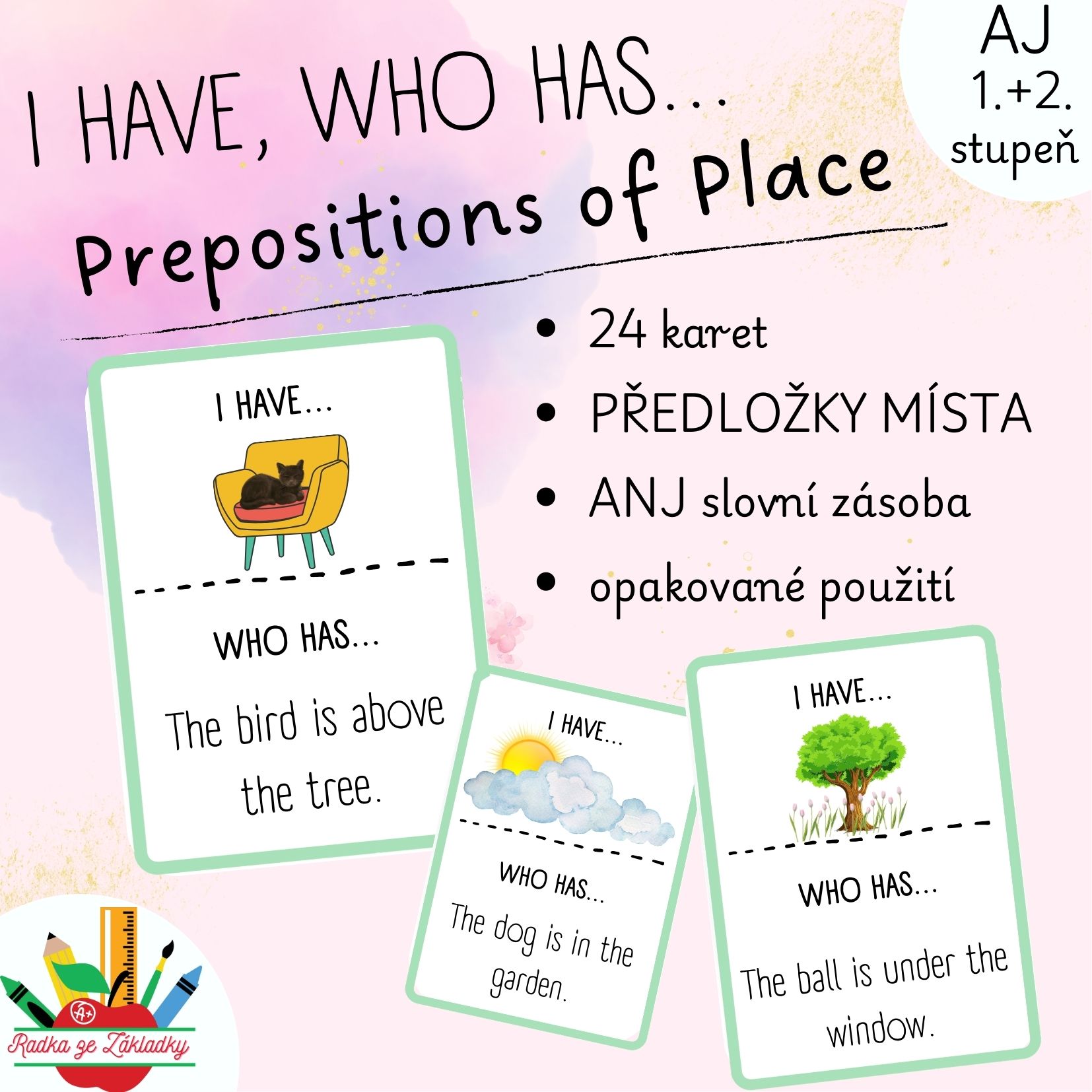 I HAVE, WHO HAS... Prepositions of Place (Předložky místa) - Anglický ...