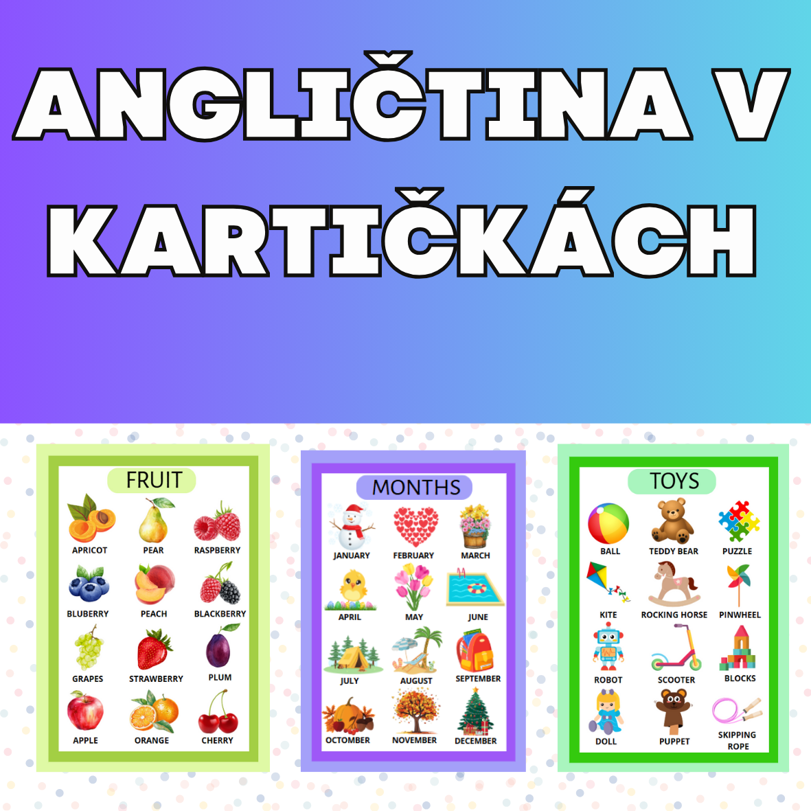 Angličtina v kartičkách - Anglický jazyk | UčiteléUčitelům.cz
