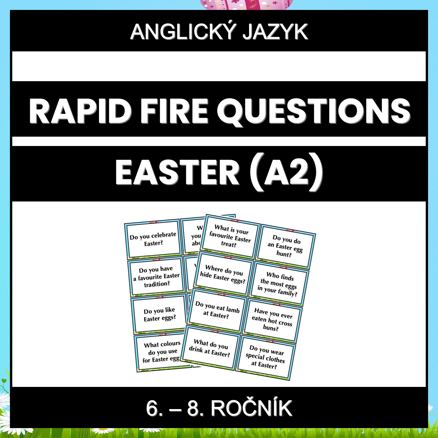 Rapid Fire Questions - Easter (A2) - Anglický jazyk | UčiteléUčitelům.cz