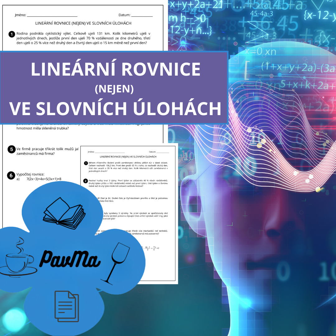 MATEMATIKA: Lineární rovnice (nejen) ve slovních úlohách (verze A, B ...