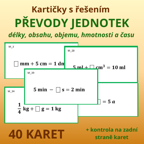 Kartičky s řešením – PŘEVODY JEDNOTEK délky, obsahu, objemu, hmotnosti ...