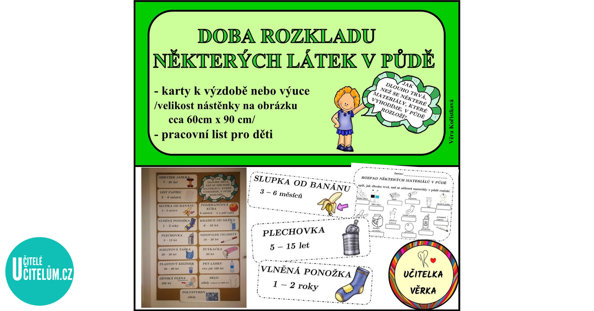 DOBA ROZKLADU NĚKTERÝCH MATERIÁLŮ V PŮDĚ - Přírodověda | UčiteléUčitelům.cz