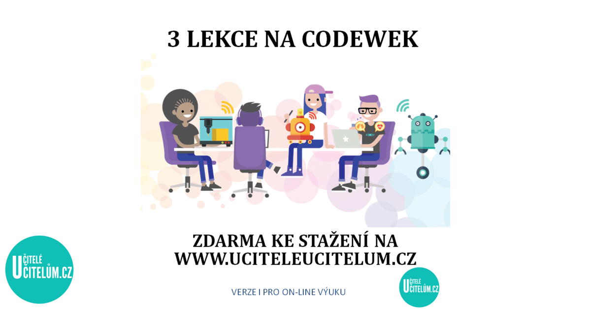 3 LEKCE NA CODEWEEK - Informatika | UčiteléUčitelům.cz