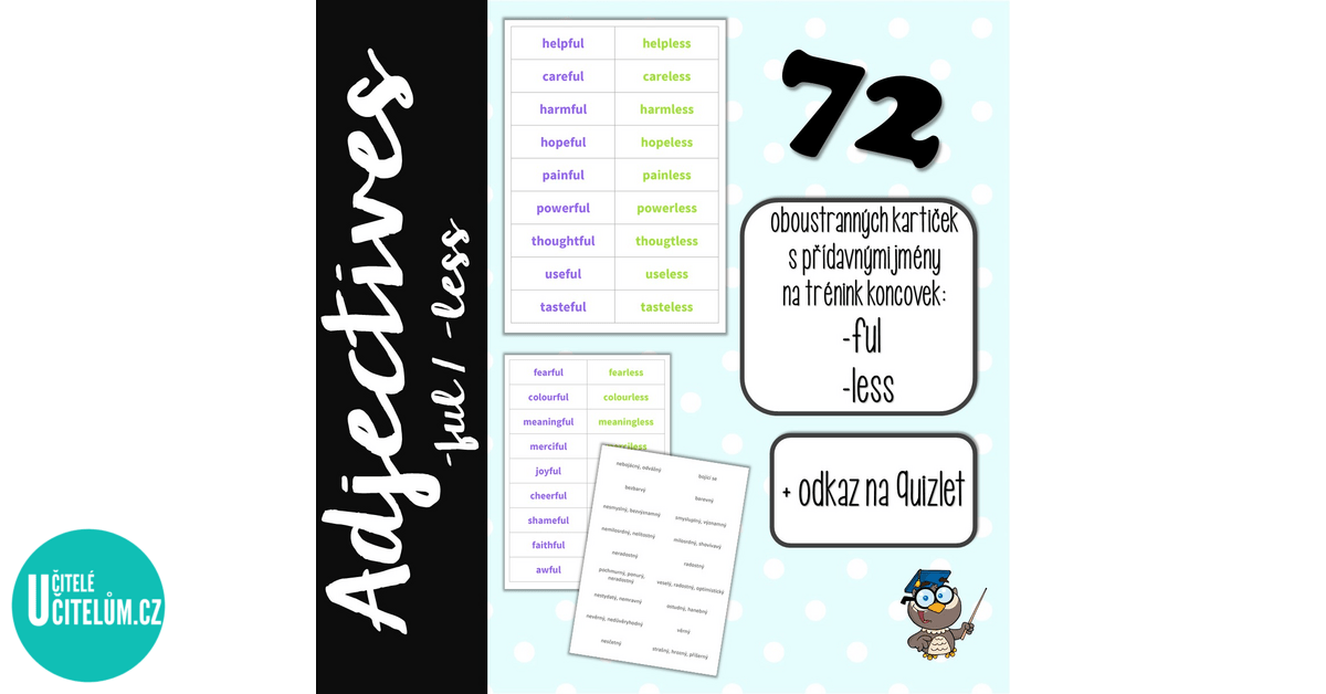 Adjectives - Přídavná jména -ful/-less - Anglický jazyk ...