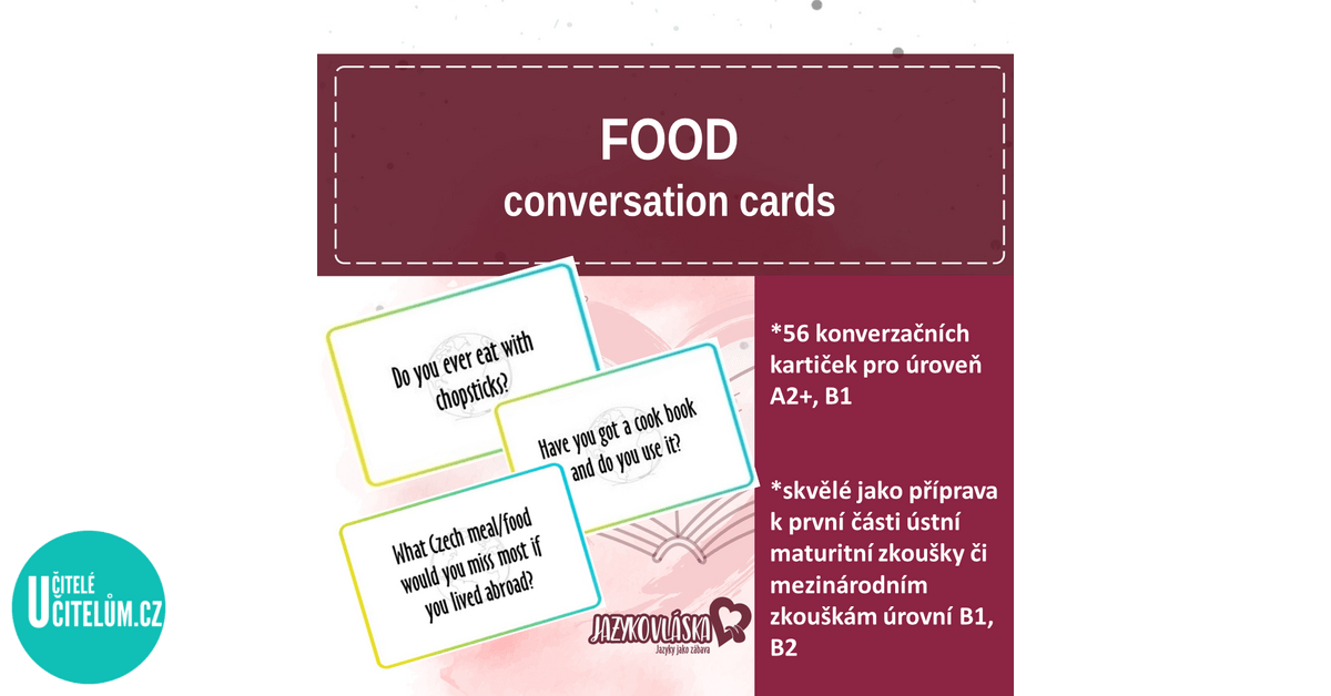 Food conversation cards - Anglický jazyk | UčiteléUčitelům.cz
