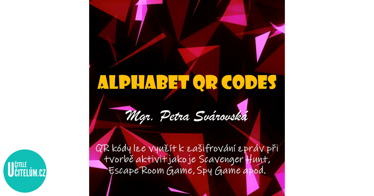 Alphabet QR codes - Anglický jazyk | UčiteléUčitelům.cz