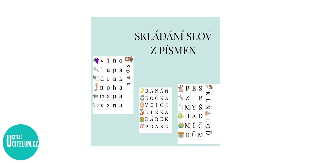 Skládání slov z písmen - Český jazyk | UčiteléUčitelům.cz