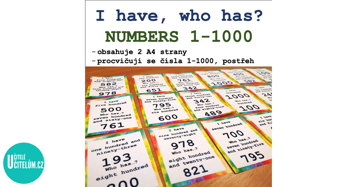 I have, who has? Numbers 1 - 1000 - Anglický jazyk | UčiteléUčitelům.cz