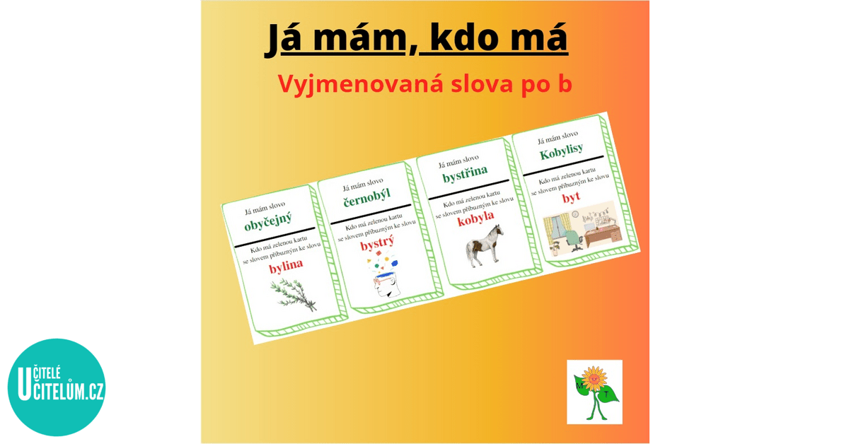 Já mám, kdo má - vyjmenovaná slova po b - Český jazyk - gramatika ...