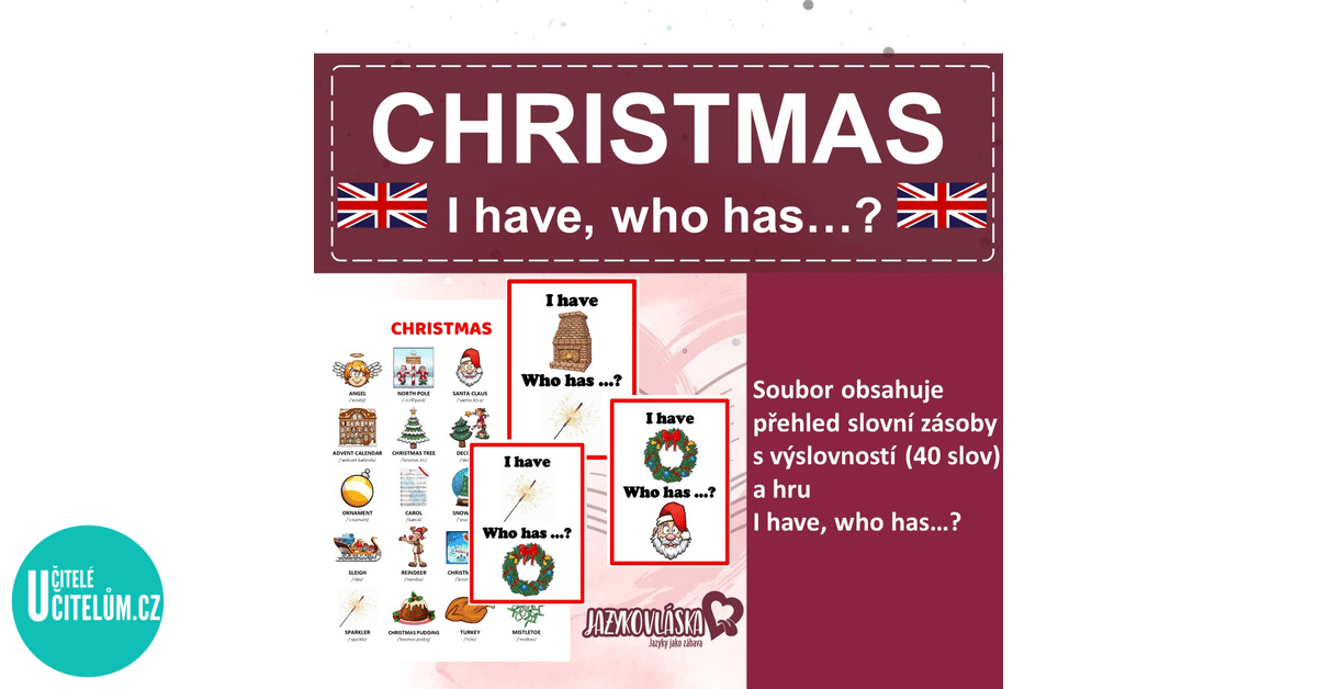 Christmas I have, who has? - Anglický jazyk | UčiteléUčitelům.cz