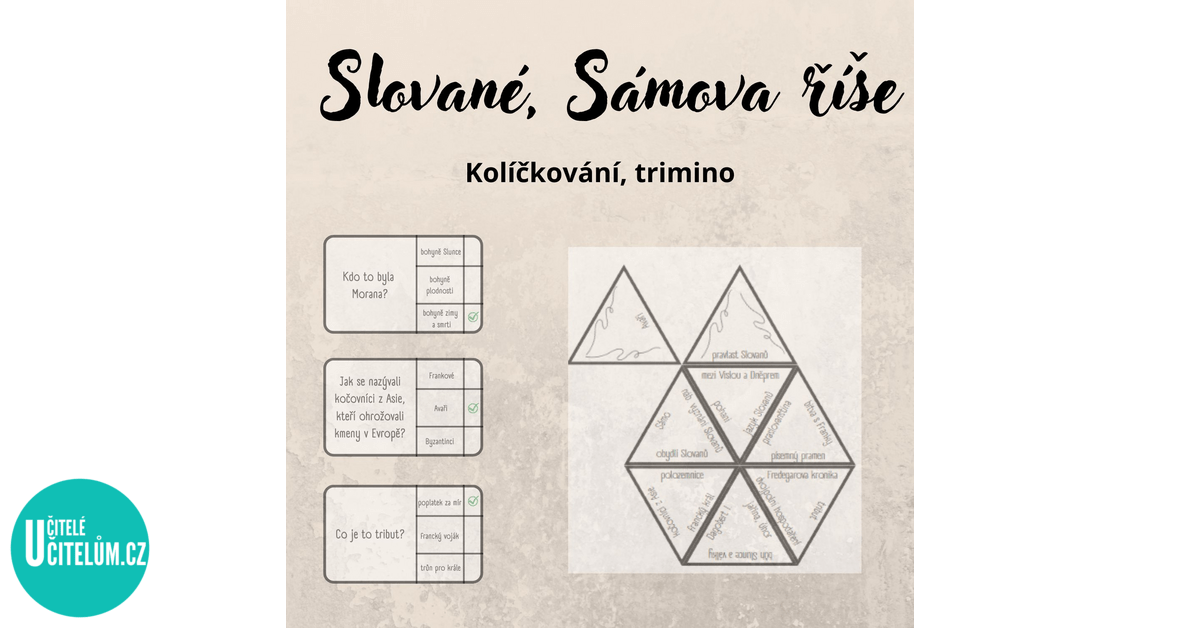 Slované, Sámova říše - kolíčkování, trimino - Dějepis | UčiteléUčitelům.cz