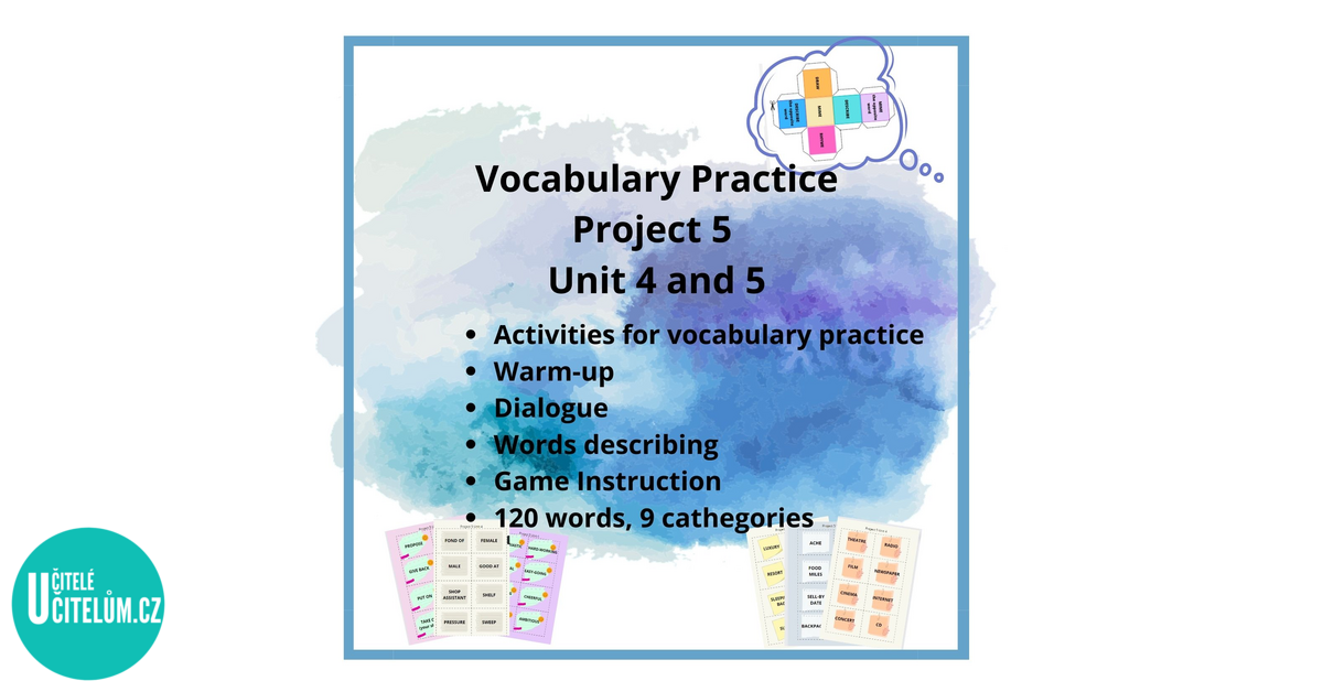 Vocabulary Practice Project 5 Unit 4 and 5 - Anglický jazyk ...
