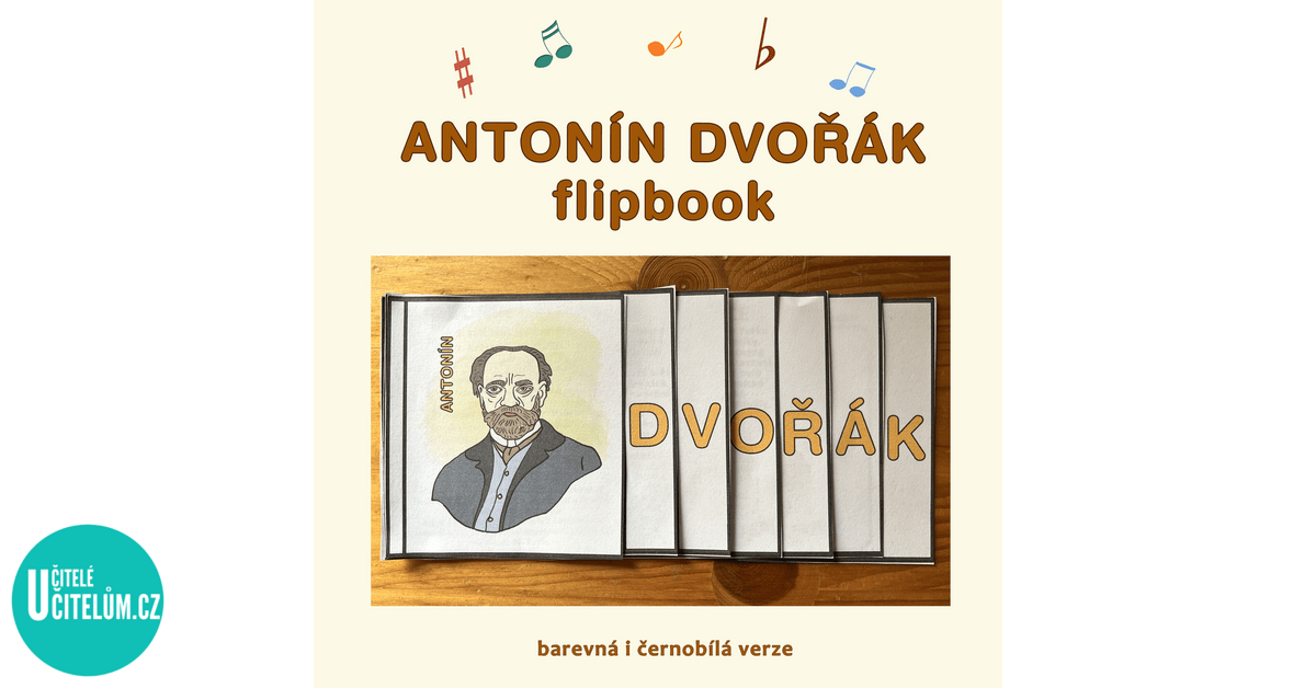 Antonín Dvořák - flipbook - Hudební výchova | UčiteléUčitelům.cz