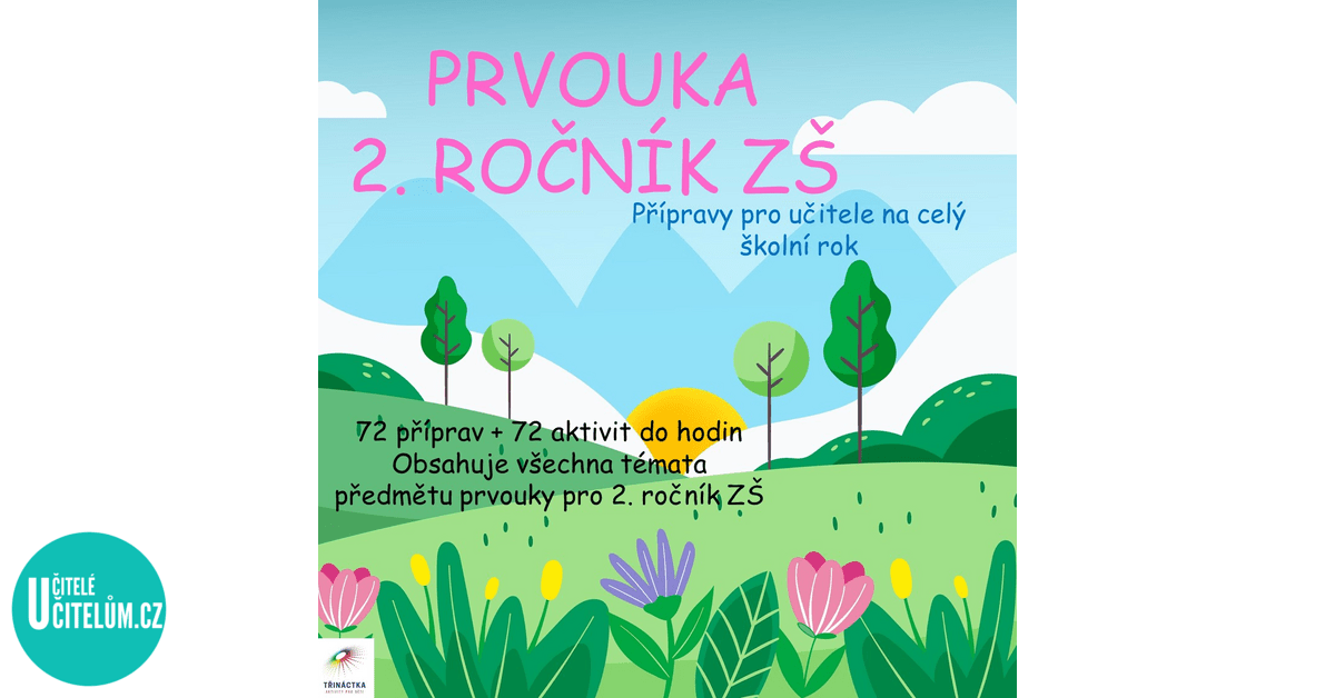 Prvouka 2. ročník ZŠ - přípravy na celý školní rok 72 příprav z ...