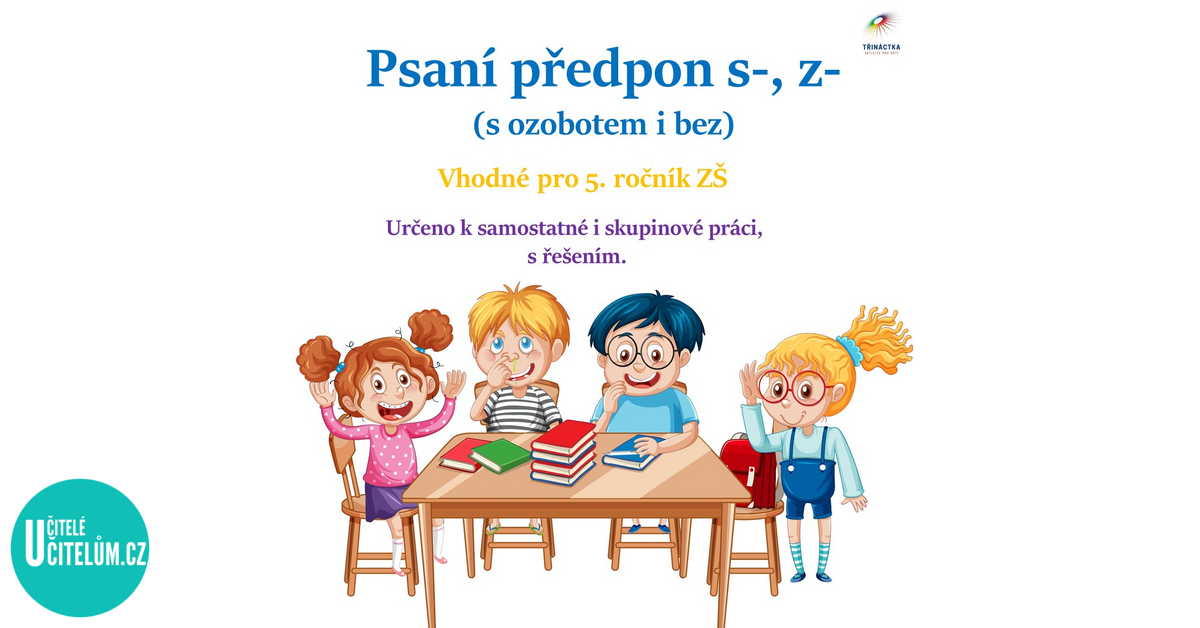 Psaní předpon s-, z-, vhodné pro 5. ročník ZŠ (s ozoboty i bez) - Český ...