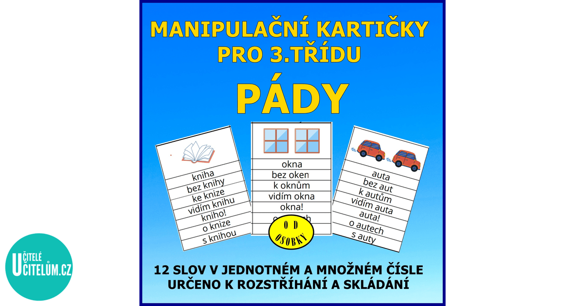 PÁDY - MANIPULAČNÍ KARTIČKY - Český jazyk - gramatika | UčiteléUčitelům.cz