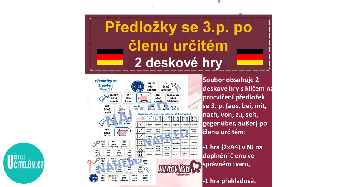 Předložky se 3.p. po členu určitém deskové hry - Německý jazyk ...