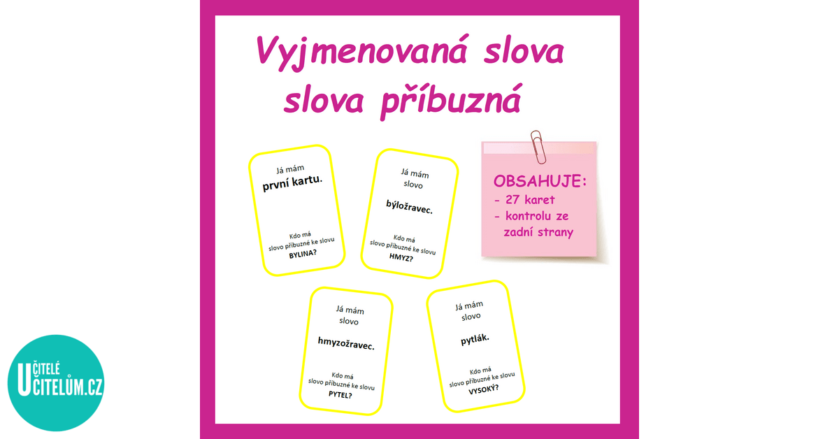 Vyjmenovaná slova - slova příbuzná (Já mám, kdo má) - Český jazyk ...