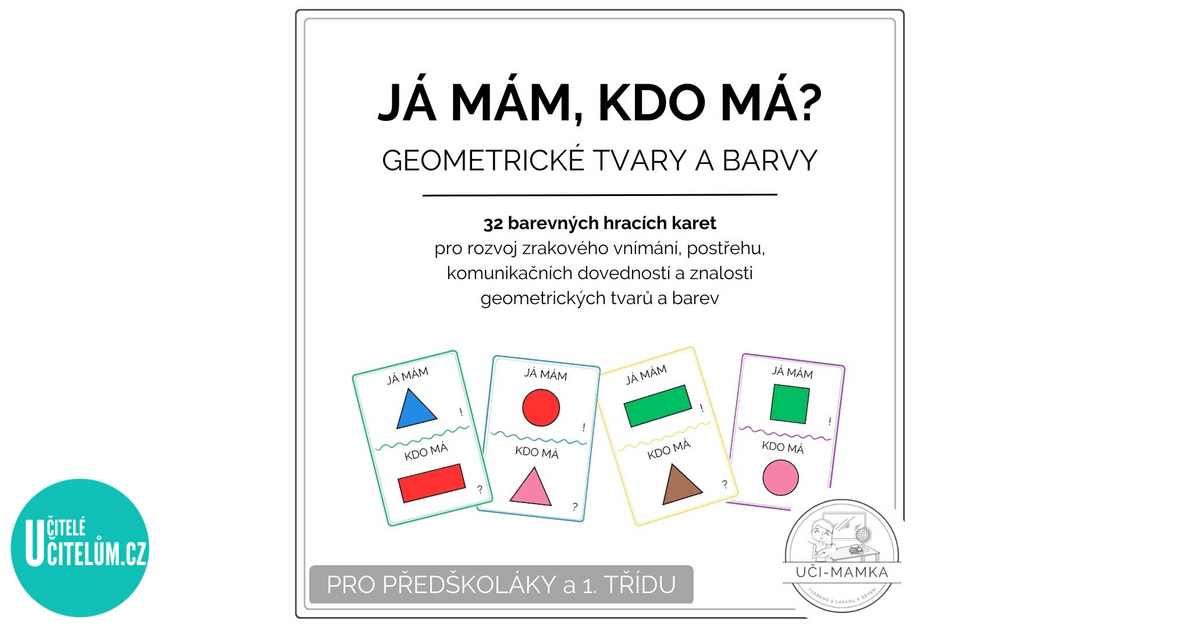 Barvy a geometrické tvary: Já mám, kdo má? - Matematika - geometrie ...