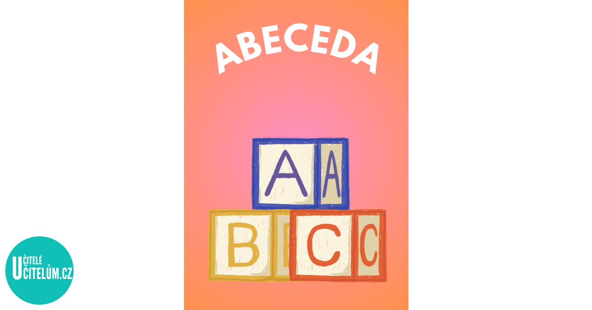 Abeceda - obrázky - Český jazyk | UčiteléUčitelům.cz