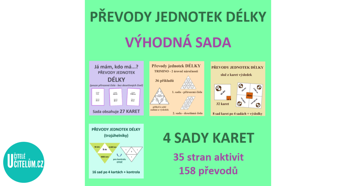 DÉLKA - převody jednotek - výhodná sada - Fyzika | UčiteléUčitelům.cz