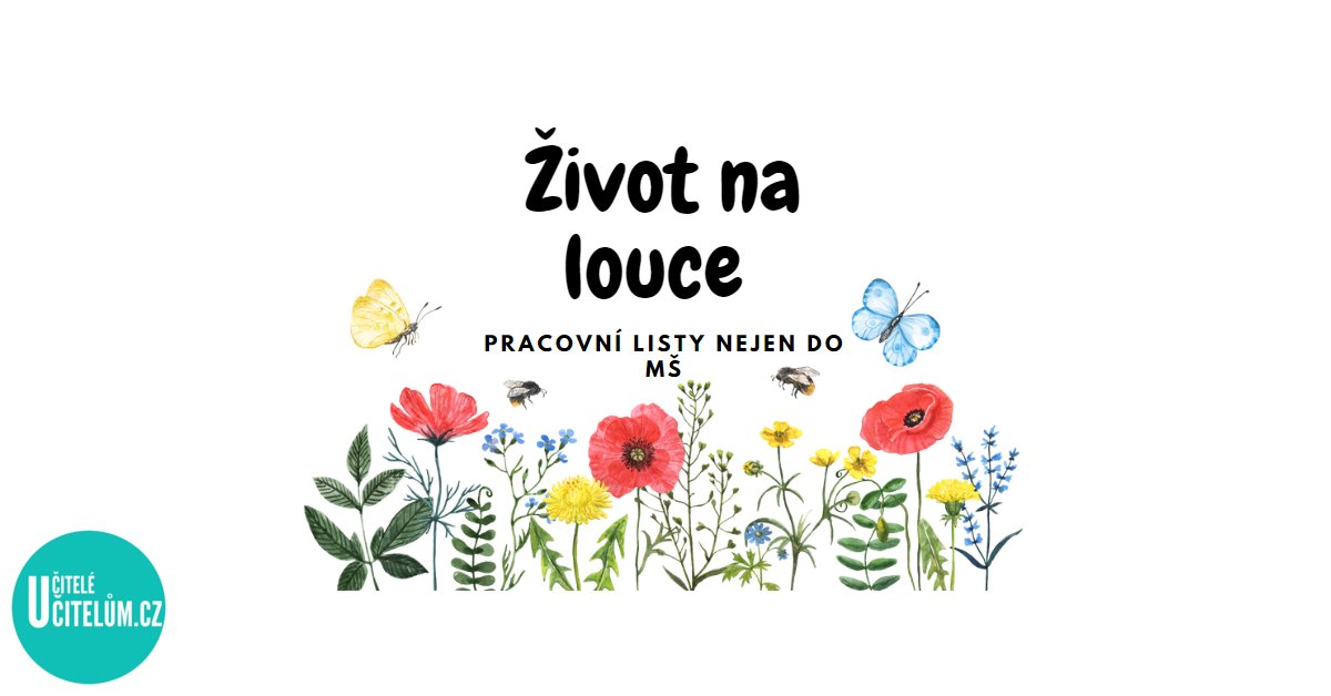 Život na louce pracovní listy nejen do MŠ - Přírodověda ...