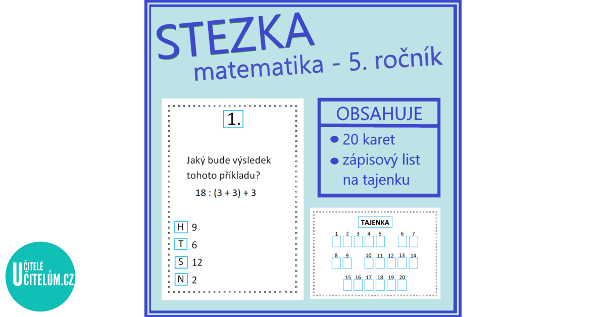 Stezka - opakovaní matematiky - 5. ročník - Matematika | UčiteléUčitelům.cz