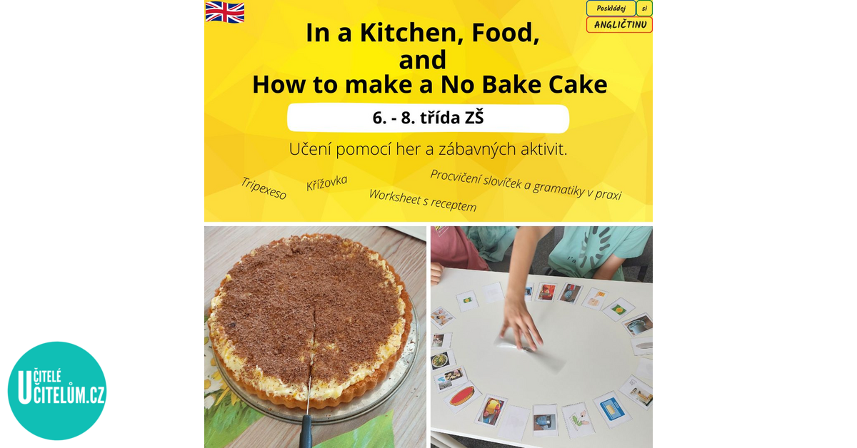 In a Kitchen, Food, How to make a No Bake Cake - slovíčka a gramatika v ...