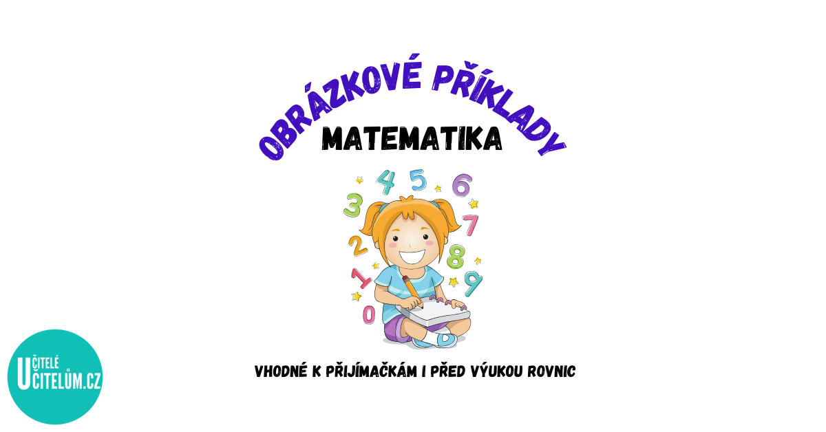 Obrázkové příklady - Matematika | UčiteléUčitelům.cz