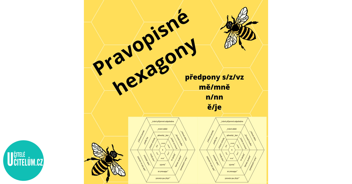 Pravopisné hexagony (předpony s/z/vz, n/nn, mě/mně, ě/je) - Český jazyk ...
