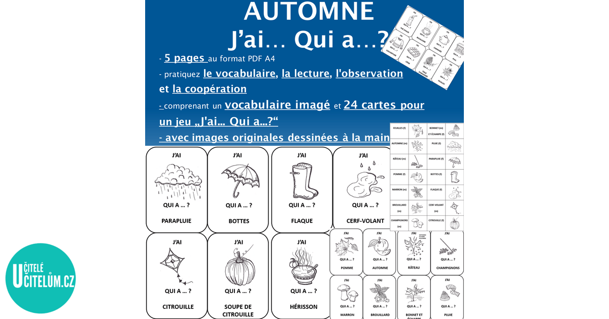 AUTOMNE / PODZIM - VOCABULAIRE et jeu J'AI QUI A...? NOIR/BLANC ...