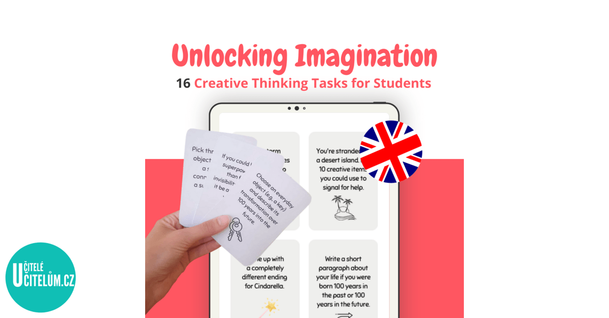 Unlocking Imagination: 16 Creative Thinking Tasks for Students ...