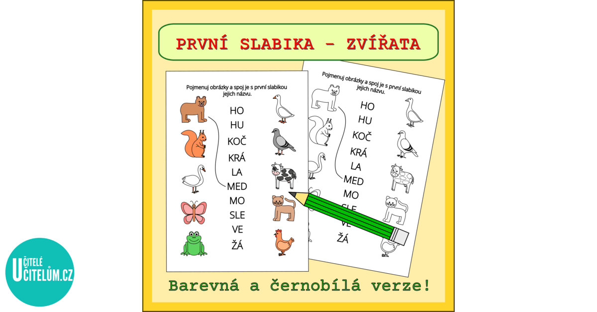 PRVNÍ SLABIKA - ZVÍŘATA - Český jazyk | UčiteléUčitelům.cz