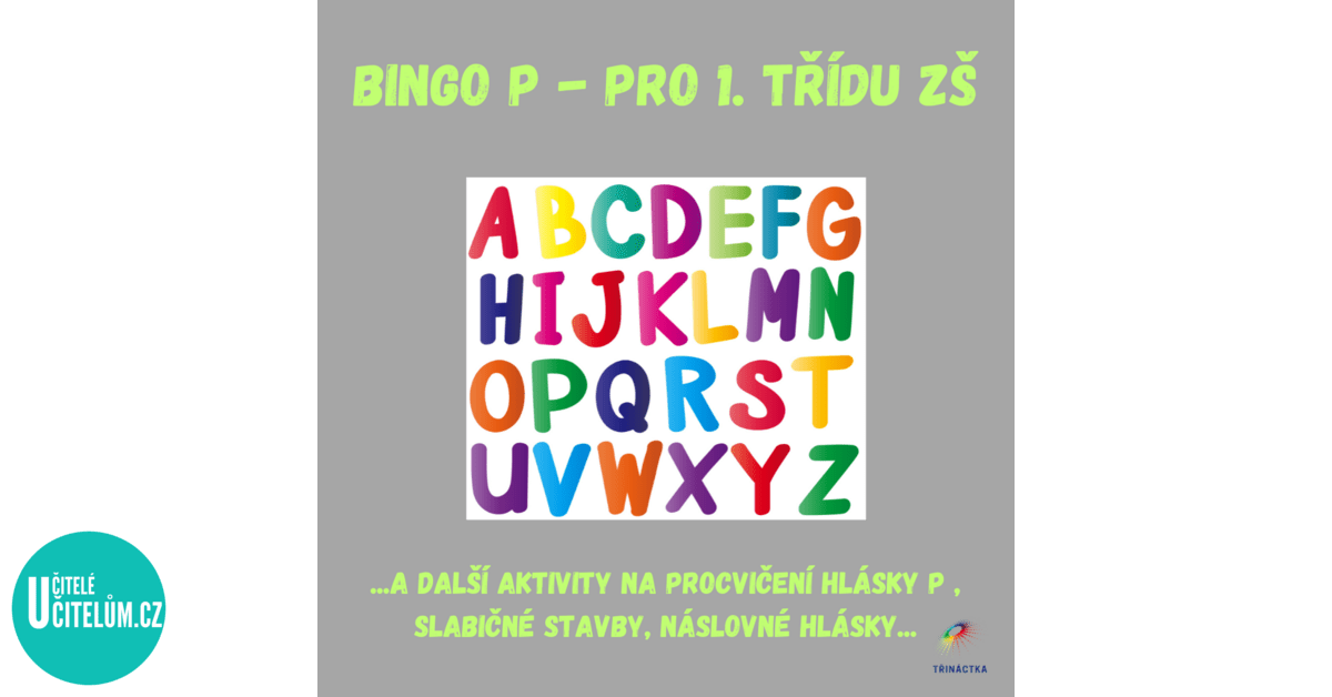 Bingo P, materiál vhodný pro 1. třídu ZŠ k procvičení písmene/hlásky P ...