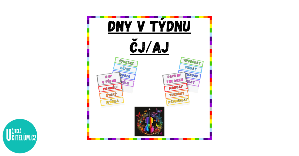 Dny v týdnu ČJ/AJ - Anglický jazyk | UčiteléUčitelům.cz