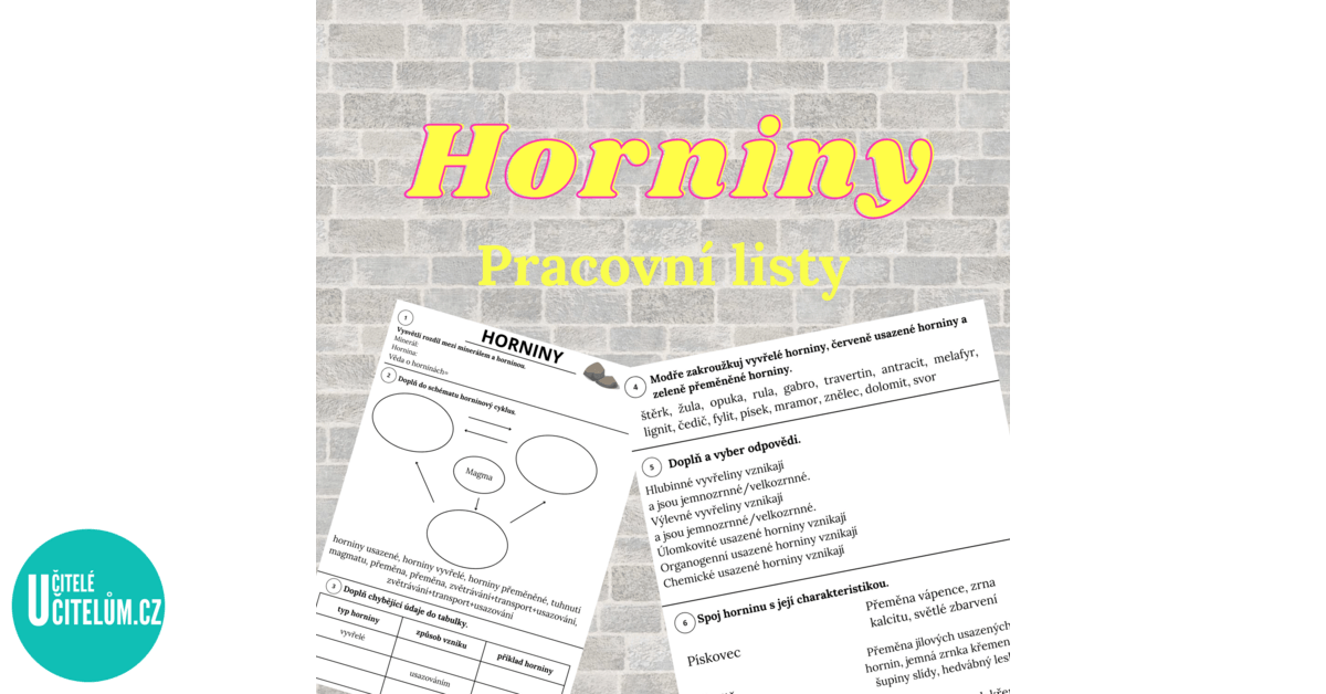 Horniny/Pracovní list - Přírodověda | UčiteléUčitelům.cz