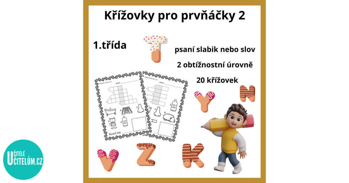 Křížovky pro prvňáčky 2 - Český jazyk | UčiteléUčitelům.cz