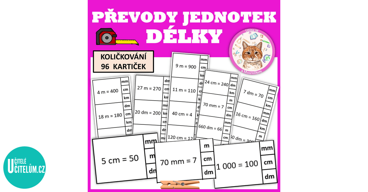 PŘEVODY JEDNOTEK DÉLKY - Kolíčkování - Matematika | UčiteléUčitelům.cz