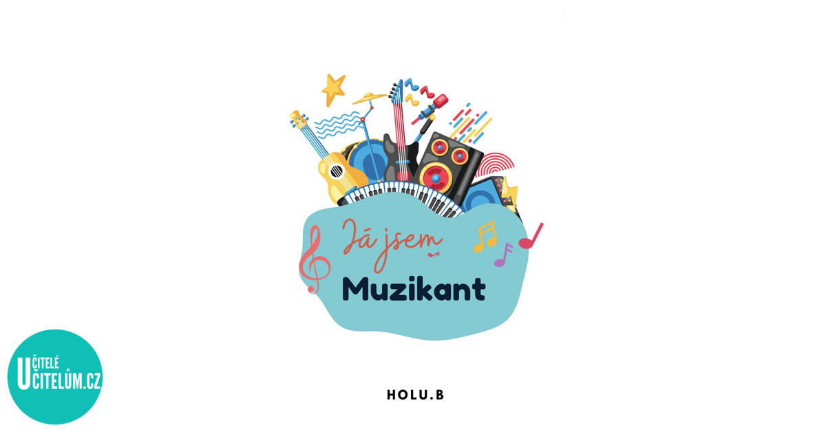 Já jsem muzikant - Hudební výchova | UčiteléUčitelům.cz