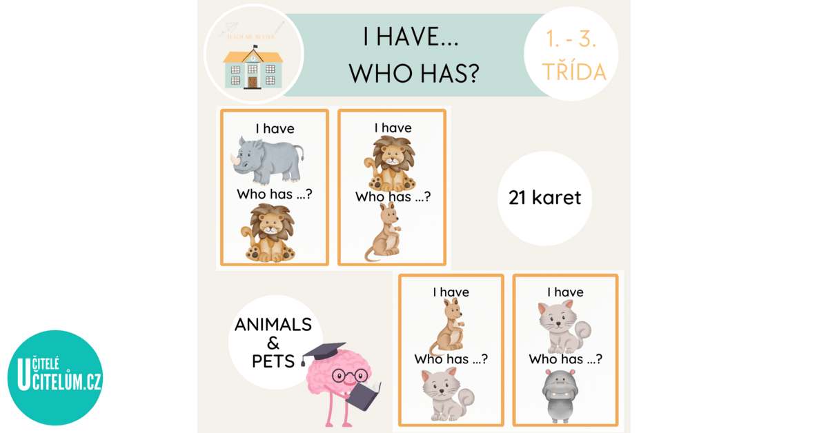 Animals and pets - I have who has - Anglický jazyk | UčiteléUčitelům.cz