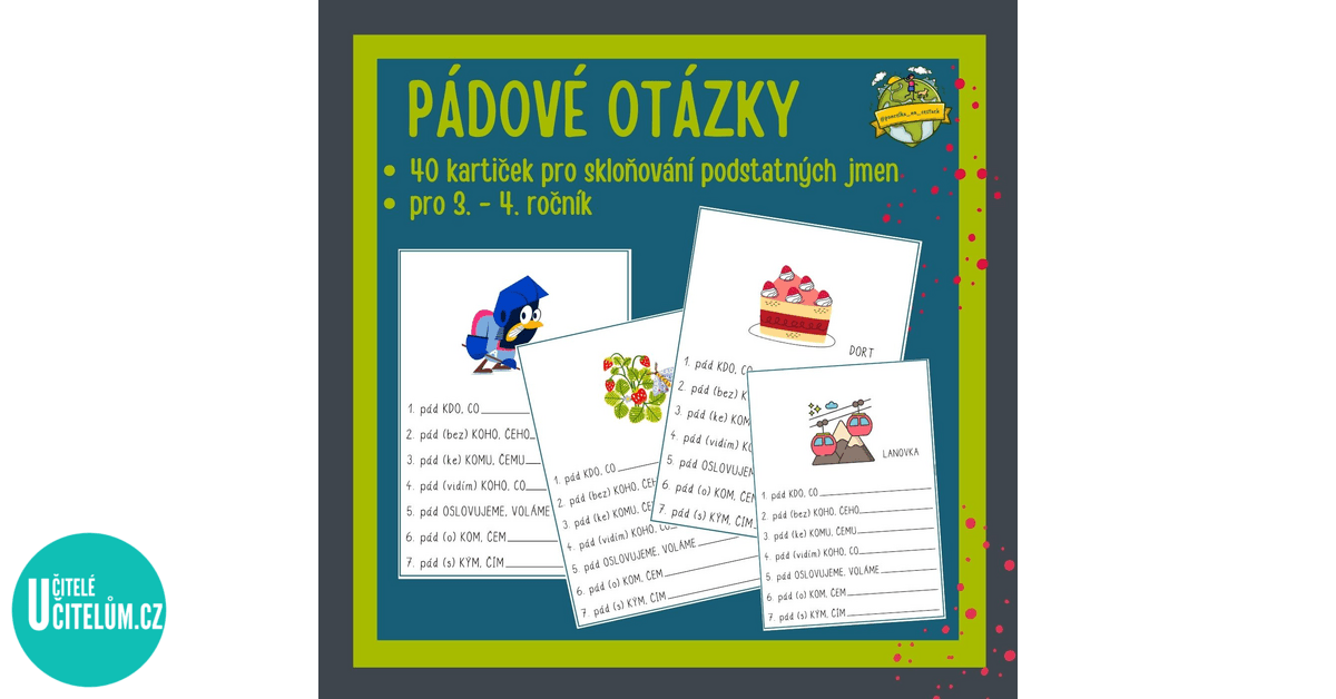 Pádové otázky - Český jazyk - gramatika | UčiteléUčitelům.cz