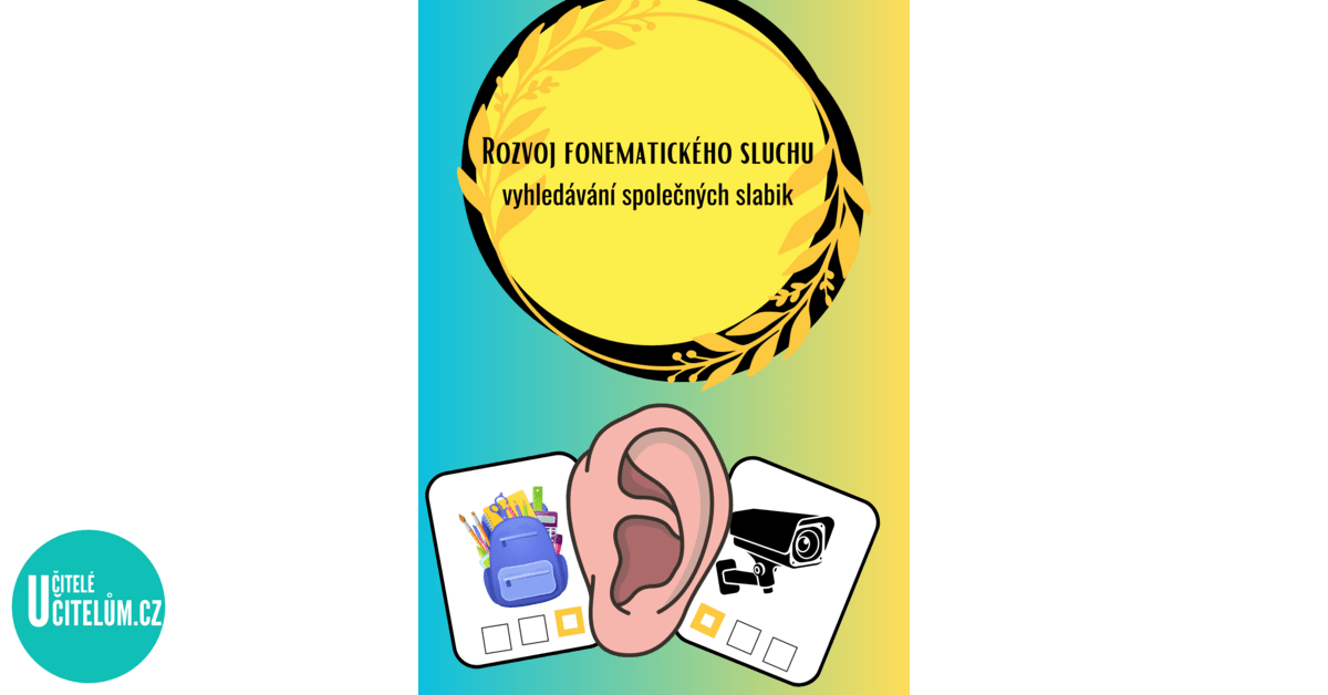 Fonematický sluch - vyhledávání společných slabik - Český jazyk ...